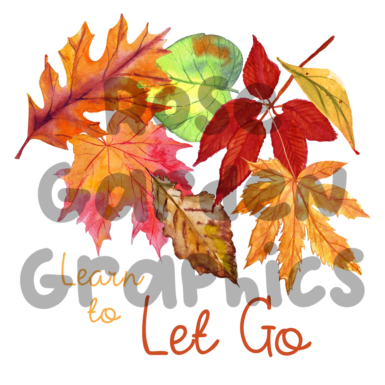 Autumn Leaves "Learn to Let Go" PNG – Rose Garden Graphics